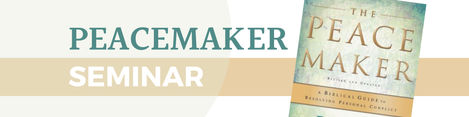 Peacemaker Seminar – Part 2 – Living Hope Church