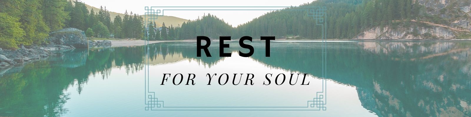 Rest for Your Soul – Living Hope Church