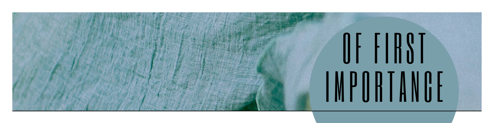 Of First Importance – Living Hope Church