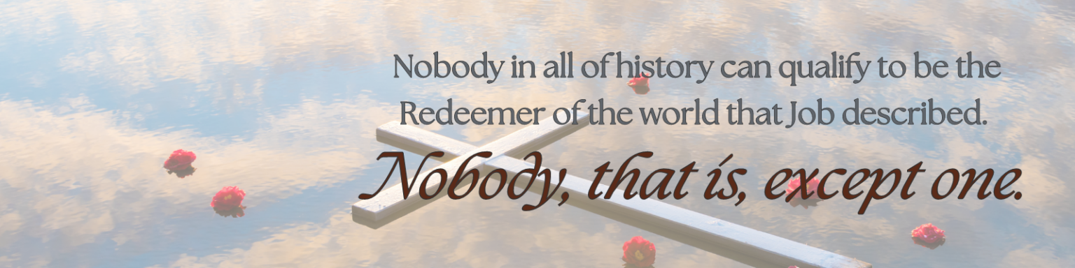 Job’s Redeemer and the Way of Salvation – Living Hope Church